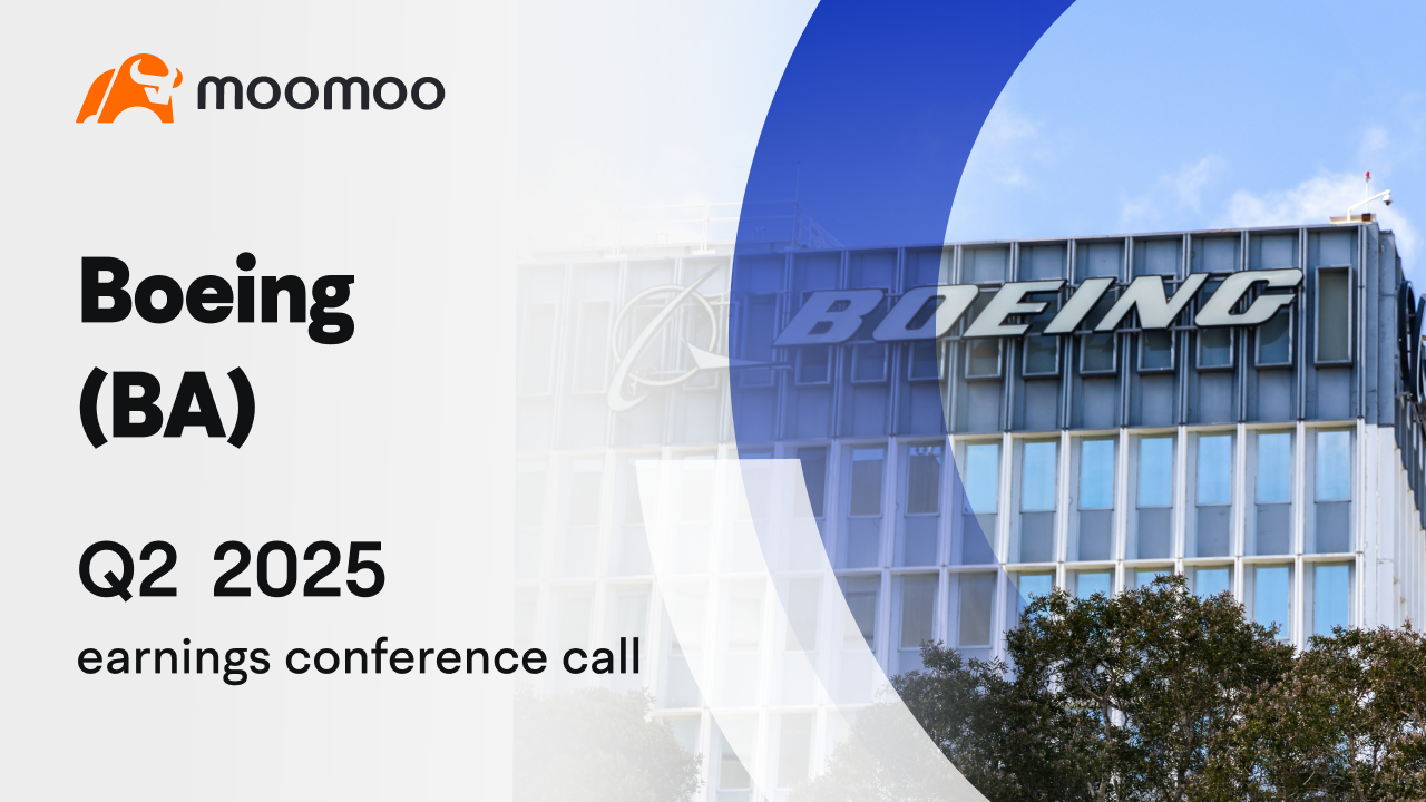 ボーイング 2025年第2四半期決算説明会 - moomooコミュニティ