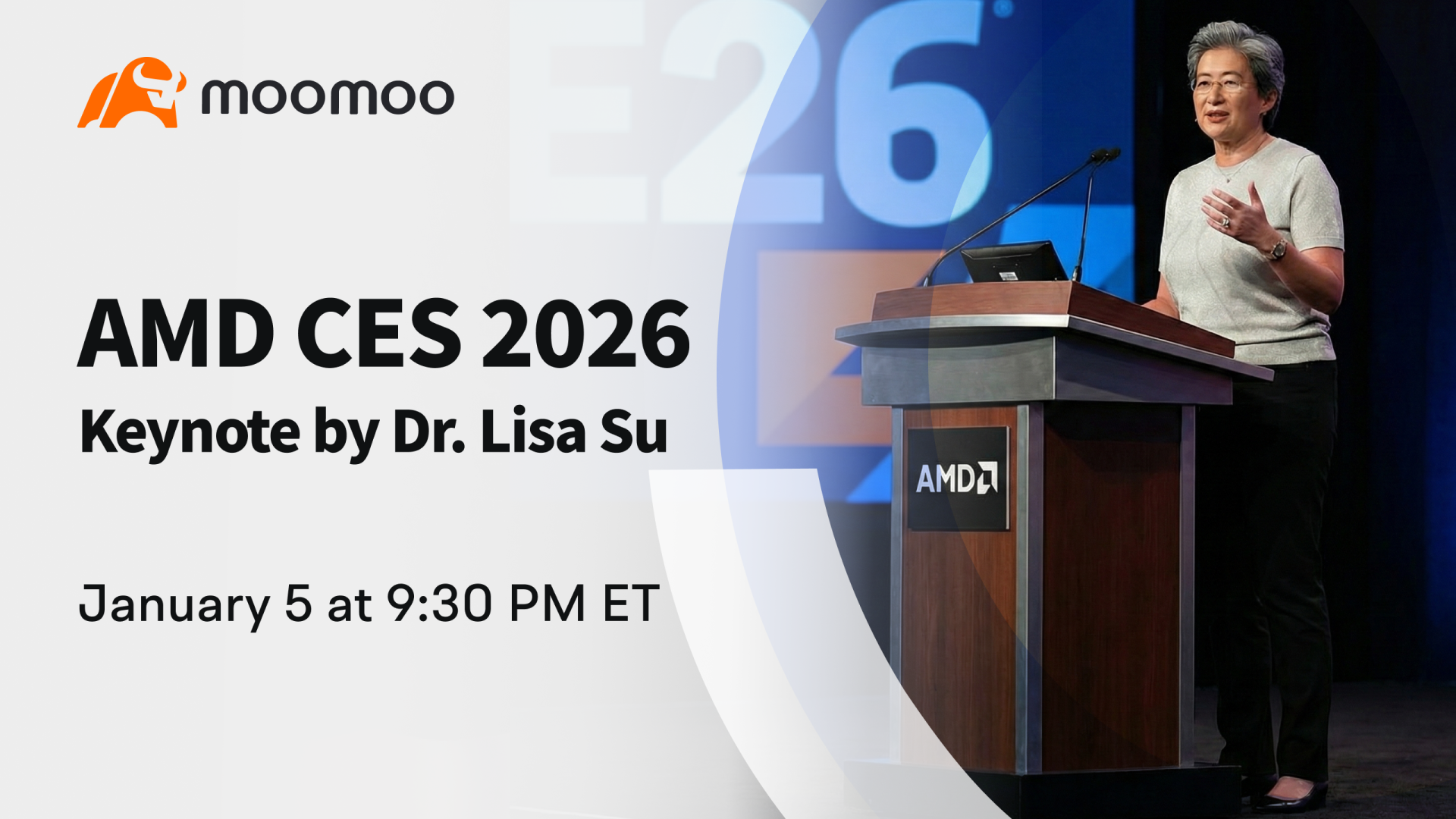 AMD CES 2026 開幕主題演講，由蘇姿豐博士主講 - moomoo 社區